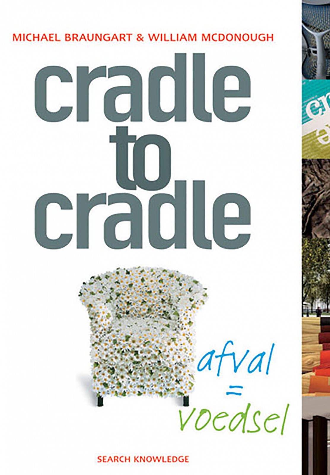 Cradle to cradle - Scriptum